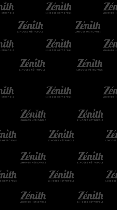 Zénith de Limoges - Site officiel | Billetterie concerts & spectacles